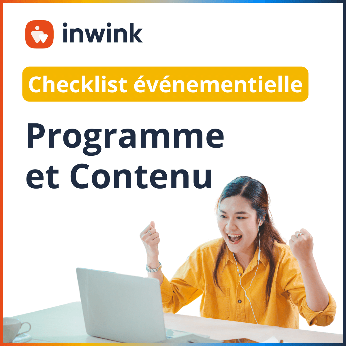La check-list complète pour créer son programme événementiel - inwink